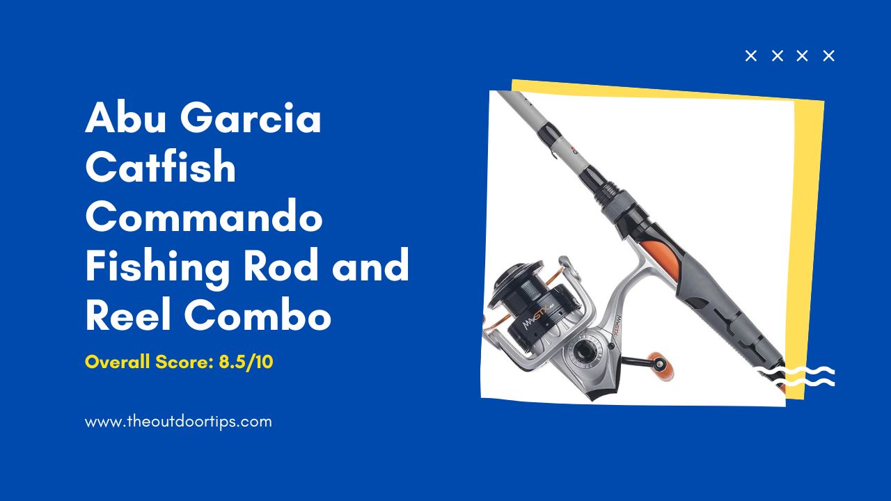 Best Catfish Fishing Rods - The Outdoor Tips